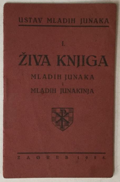 USTAV MLADIH JUNAKA I MLADIH JUNAKINJA, I. ŽIVA KNJIGA MLADIH JUNAKA I