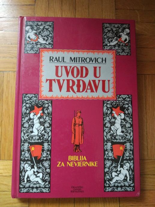 Uvod u tvrđavu - Raul Mitrovich