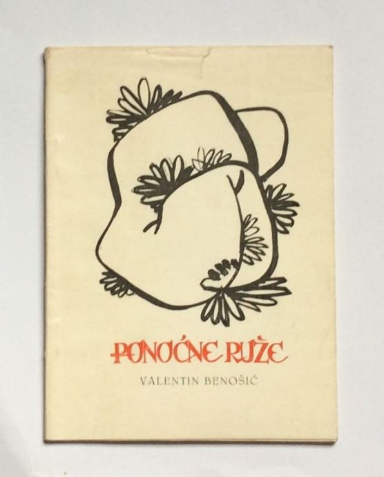 VALENTIN BENOŠIĆ, PONOĆNE RUŽE, DINKO PERKO, 1966.