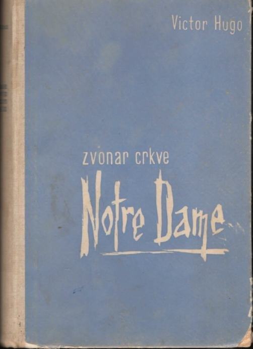 Victor Hugo: Zvonar crkve Notre-dame