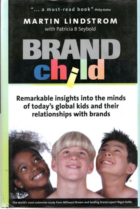 Martin Lindstrom : Brand Child