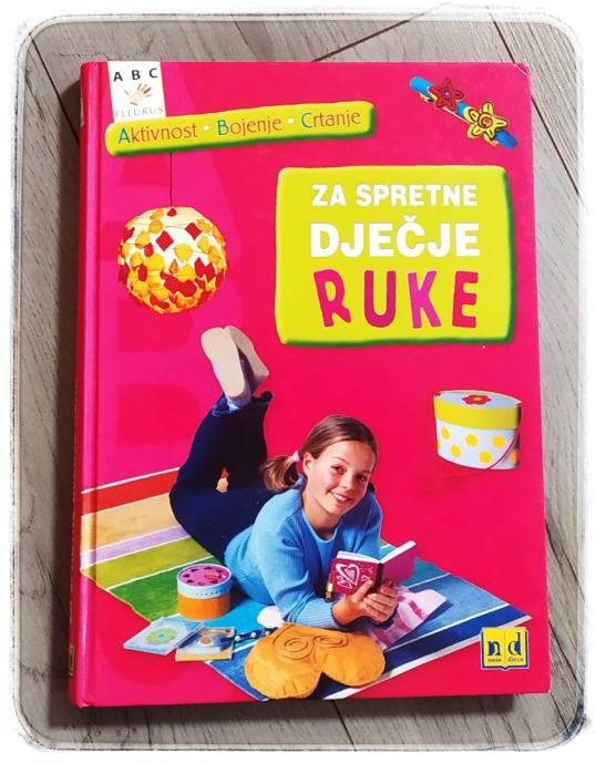 ZA SPRETNE DJEČJE RUKE