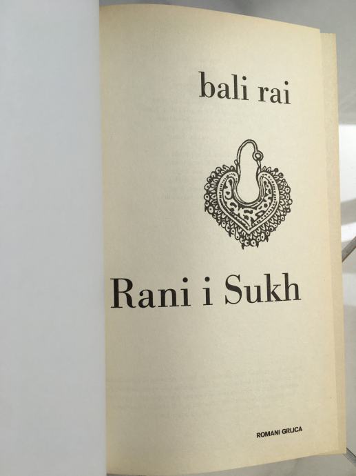 Bali Rai, RANI I SUKH