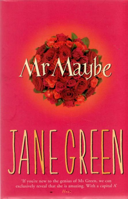 Jane Green: Mr. Maybe