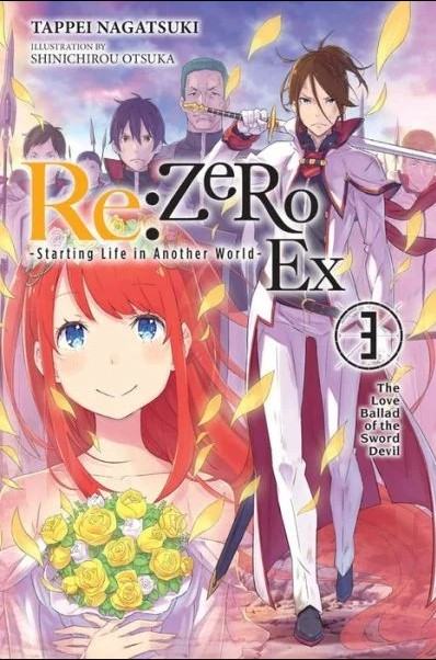TAPPEI NAGATSUKI: Re:zero Ex, Vol. 3 (Light Novel)