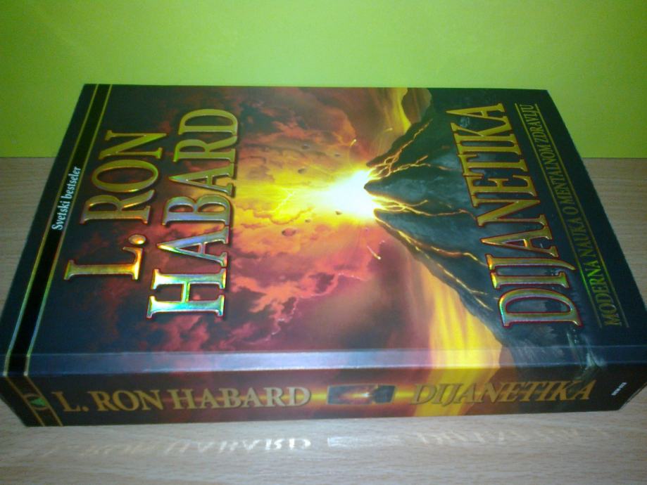 Dijanetika MODERNA NAUKA O MENTALNOM ZDRAVLJU L. Ron Habard ,novo ️