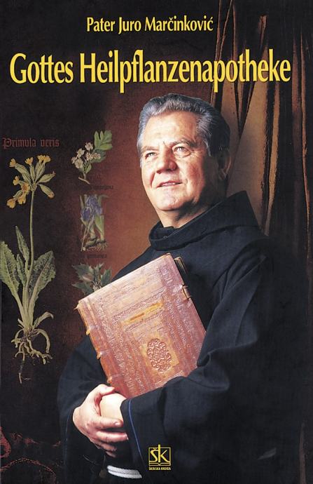 GOTTES HEILPFLANZENAPOTHEKE, Pater Juro Marčinković (njemački)