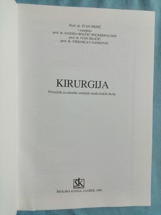 Ivan Prpić i suradnici – Kirurgija : priručnik za učenike (Z100)