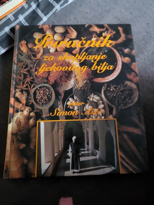 Priručnik za skupljanje ljekovitog bilja-pater Simon Ašić