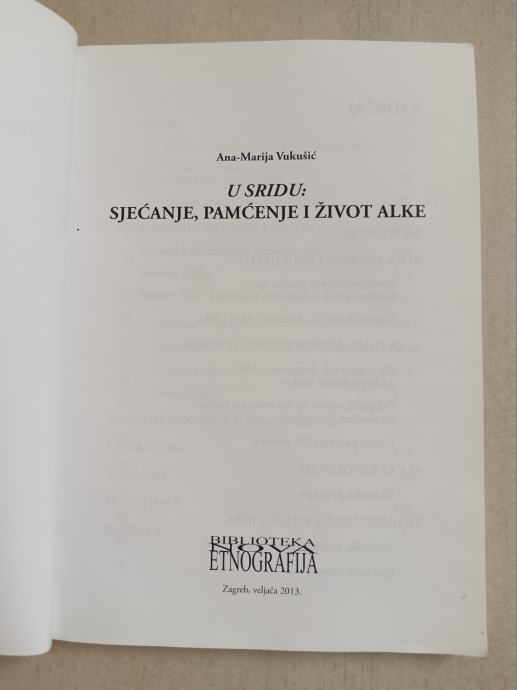 Ana-Marija Vukušić: U sridu: sjećanje, pamćenje i život Alke