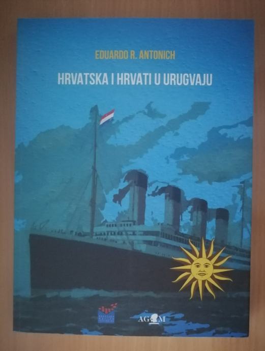 EDUARDO R. ANTONICH, Hrvatska i Hrvati u Urugvaju