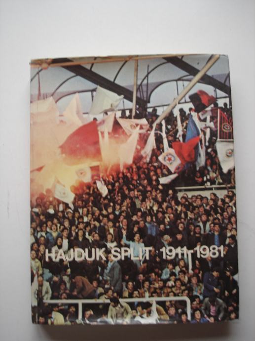 Hajduk Split - 1911 - 1981