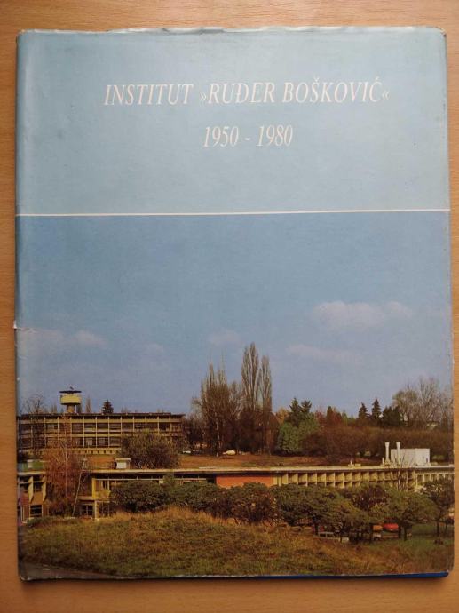 Institut Ruđer Bošković 1950 - 1980