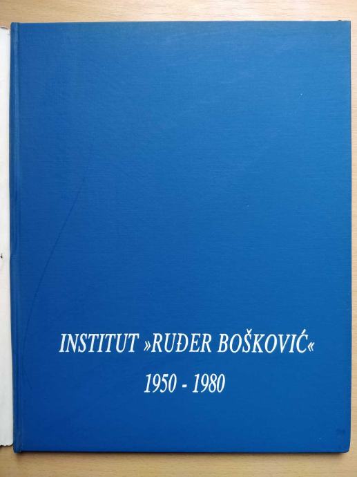 Institut Ruđer Bošković 1950 - 1980