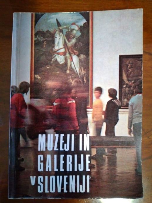MUZEJI I GALERIJE U SLOVENIJI, LJUBLJANA 1979