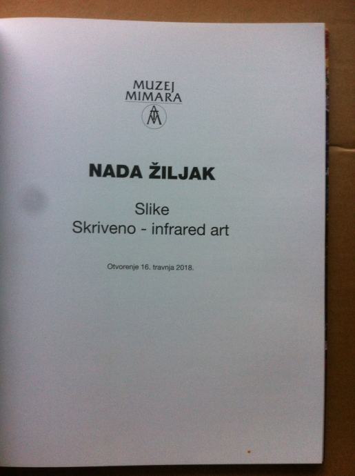 Nada Žiljak. Slike. Skriveno – infrared art. Mimara (S43)