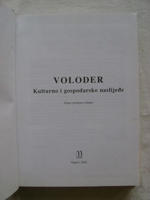 Voloder - Kulturno i gospodarsko naslijeđe; glavni urednik Josip Laća