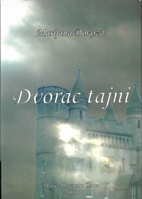 Marijana Dokoza: Dvorac tajni