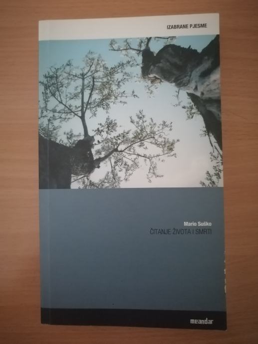 MARIO SUŠKO, Čitanje života i smrti