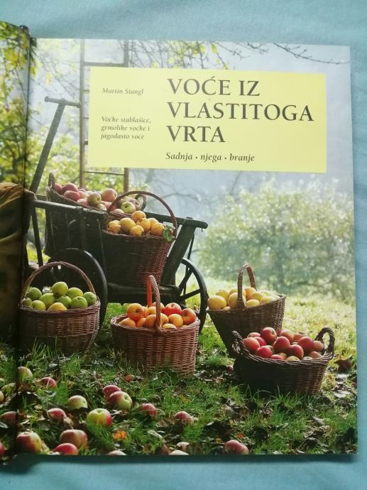 Martin Stangl – Voće iz vlastitog vrta : Sadnja, njega, branje (A28)