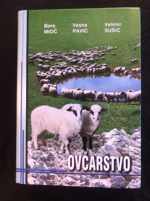 Ovčaratvo - Boro Mioč, Vesna Pavić, Velimir Sušić