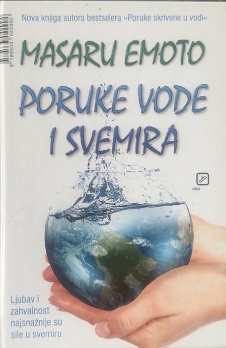 Masaru Emoto: Poruke vode i svemira