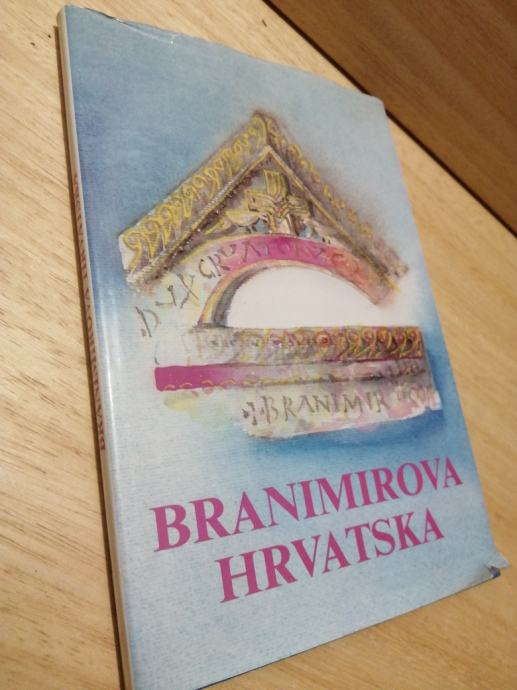 Grupa autora ☀ Branimirova Hrvatska u pismima pape Ivana VIII