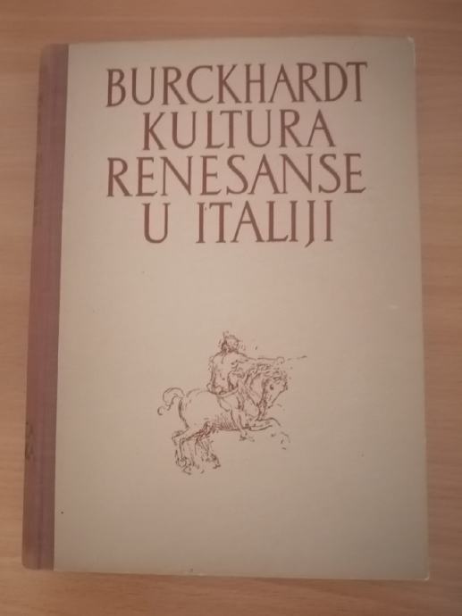 JACOB BURCKHARDT, Kultura renesanse u Italiji