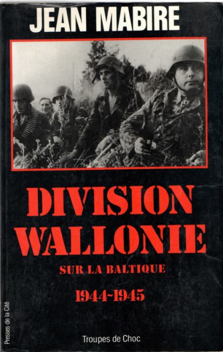 LA DIVISION WALLONIE T2 1944-1945