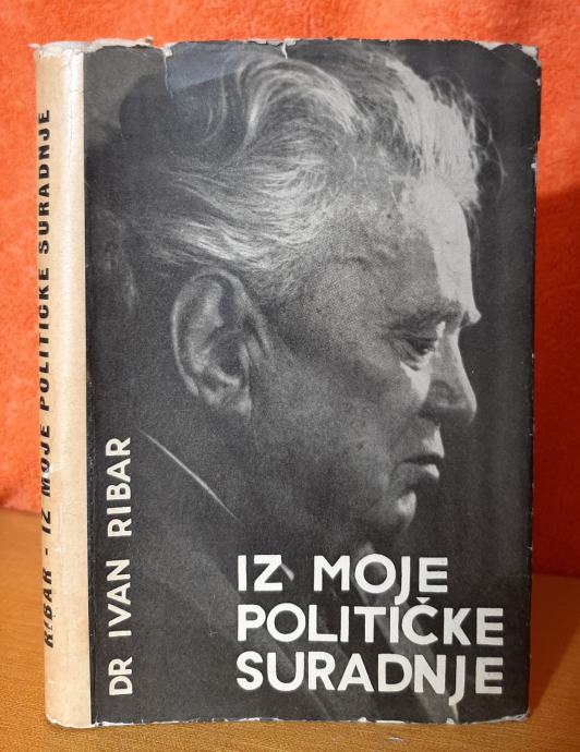 Iz moje političke suradnje 1901-1963 - dr. Ivan Ribar