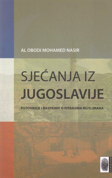 Nasir Al Obodi Mohamed : SJEĆANJA IZ JUGOSLAVIJE