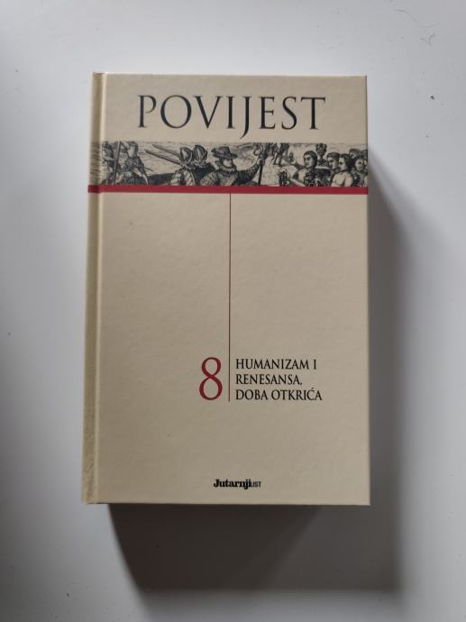 Povijest - Knjiga 8 - Humanizam i renesansa, doba otkrića