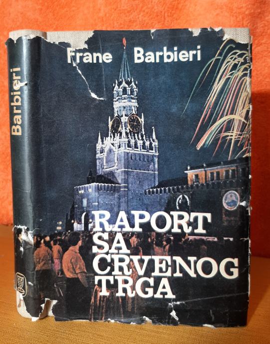 Raport sa crvenog trga - Frane Barbieri