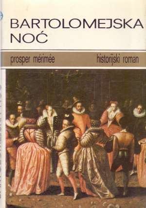 Merimee Prosper : Bartolomejska noć