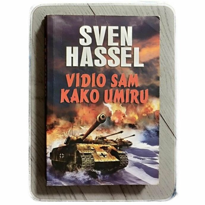 Vidio sam kako umiru Sven Hassel