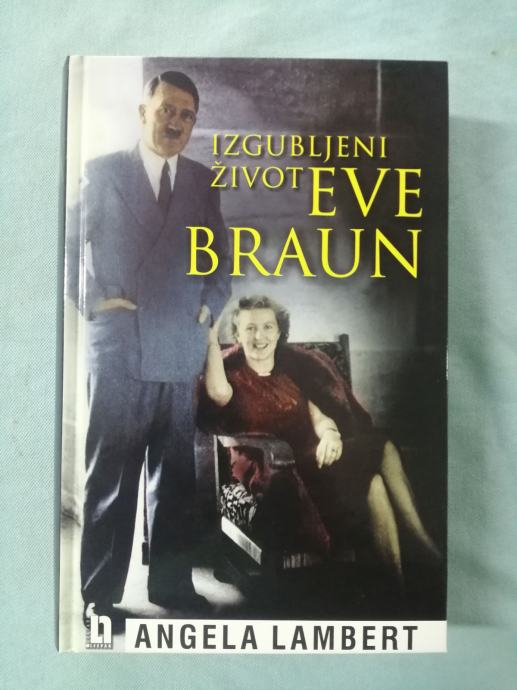 Angela Lambert – Izgubljeni život Eve Braun (B47)