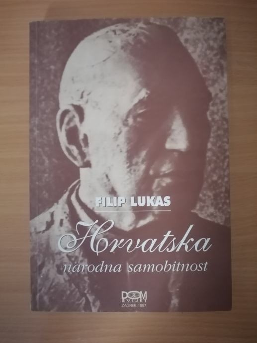 FILIP LUKAS, Hrvatska narodna samobitnost