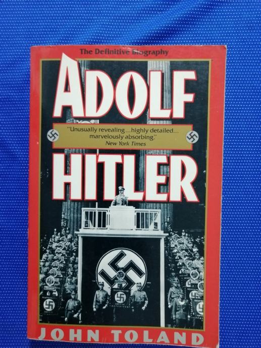 John Toland – Adolf Hitler