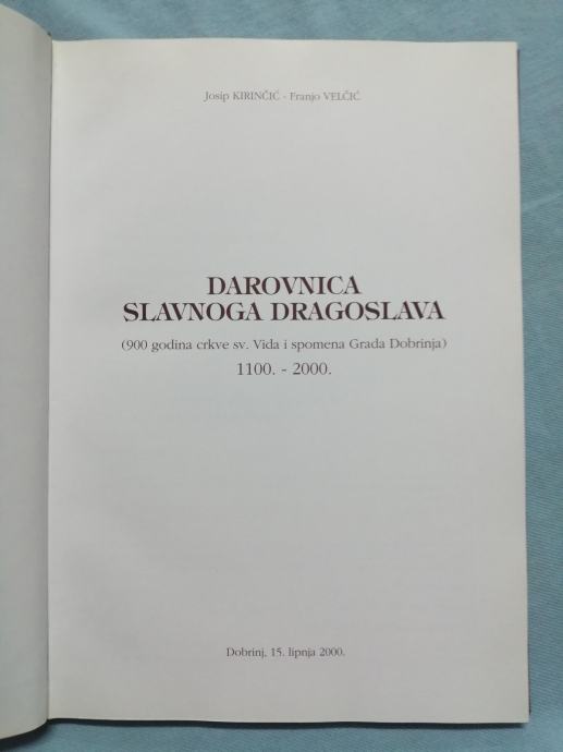 Josip Kirinčić i Franjo Velčić – Darovnica slavnoga Dragoslava (B21)