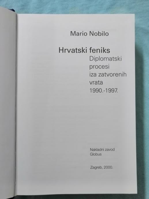 Mario Nobilo – Hrvatski feniks : Diplomatski procesi
