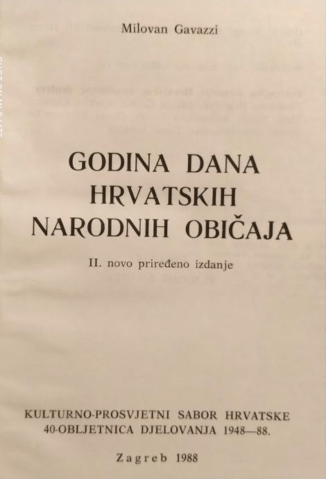 Milovan Gavazzi: Godinu dana hrvatskih narodnih običaja. II.izd.