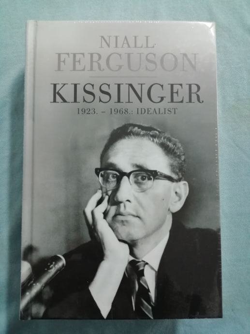Niall Ferguson – Kissinger 1923 – 1968. : Idealist (B38)