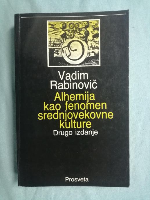 Vedim Rabinovič – Alhemija kao fenomen srednjovekovne kulture (AA49)