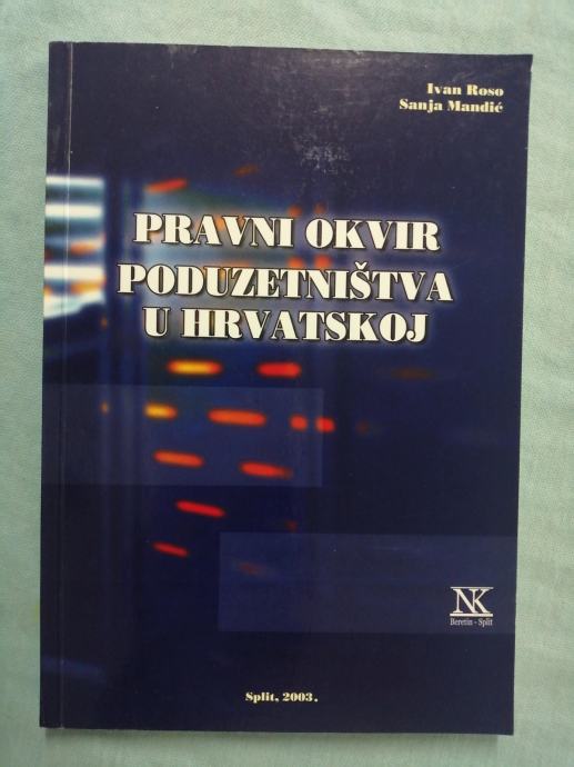 Ivan Roso i Sanja Mandić – Pravni okvir poduzetništva u Hrvatskoj