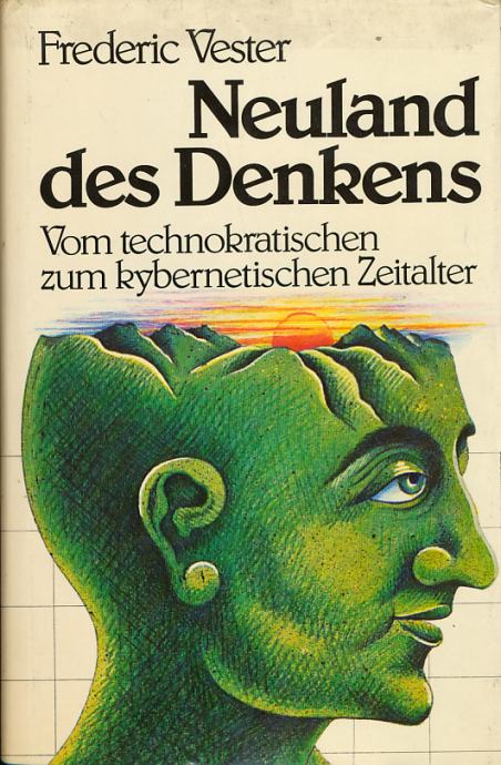 Neuland Des Denkens / Frederic Vester