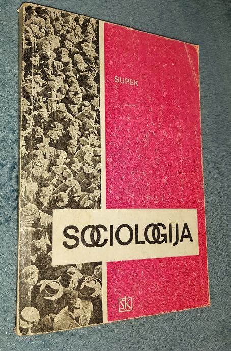Sociologija, Rudi Supek, Zagreb, 1985. (M)