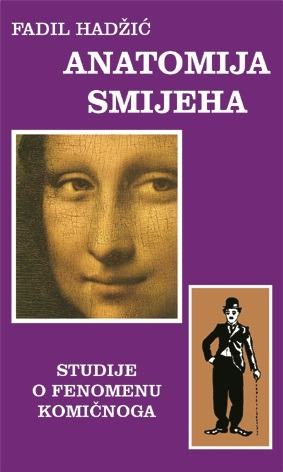 Fadil Hadžić: Anatomija smijeha