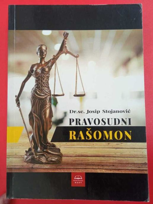 Josip Stojanović - Pravosudni rašomon