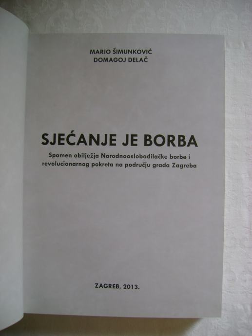 Mario Šimunković/Domagoj Delač - Sjećanje je borba - Spomen obilježja