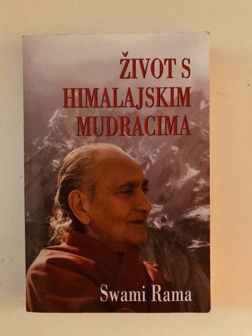 Swami Rama : Život s himalajskim mudracima